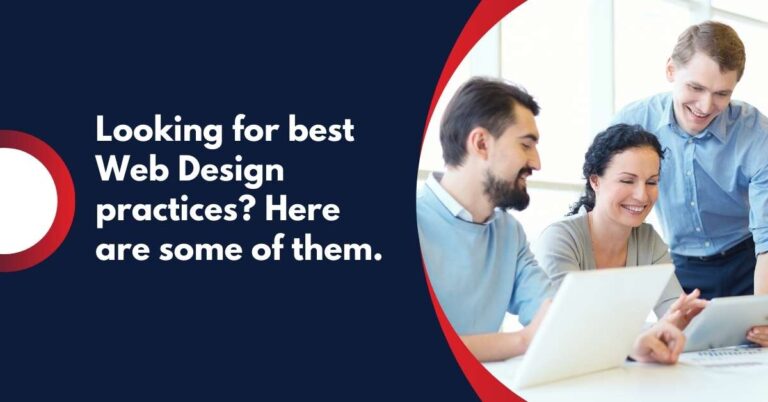 Looking for best Web Design practices? Here are some of them.