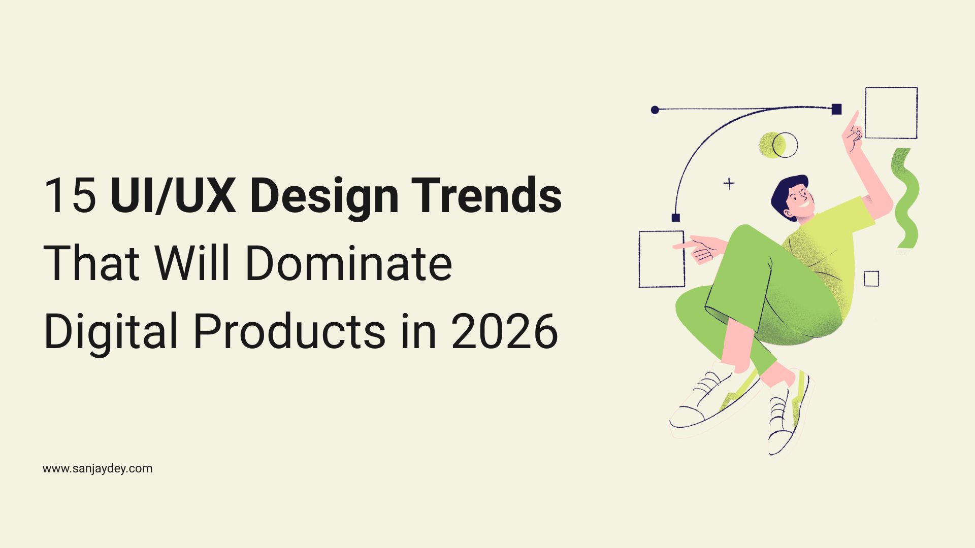 15 UI/UX Design Trends Dominating Products in 2026
