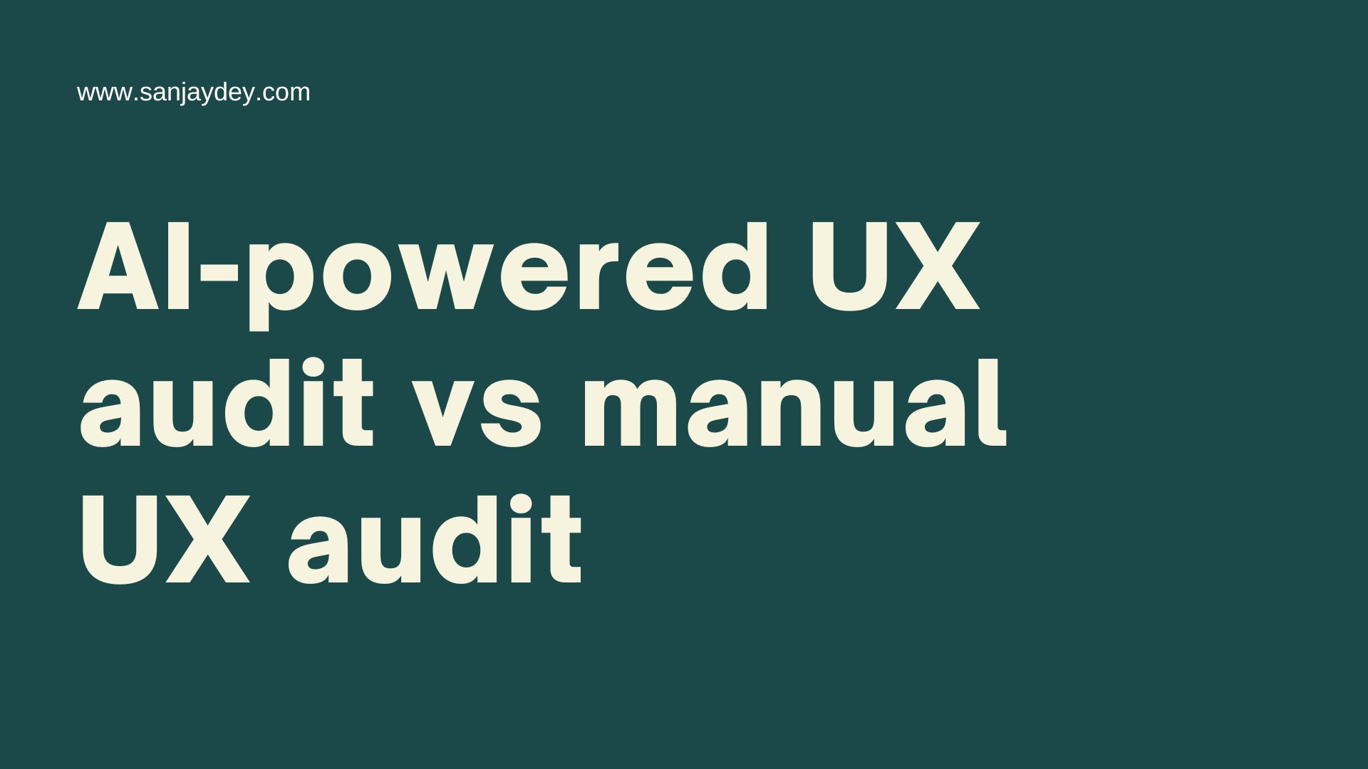 AI-Powered UX Audit vs Manual UX Audit: 2026 Guide
